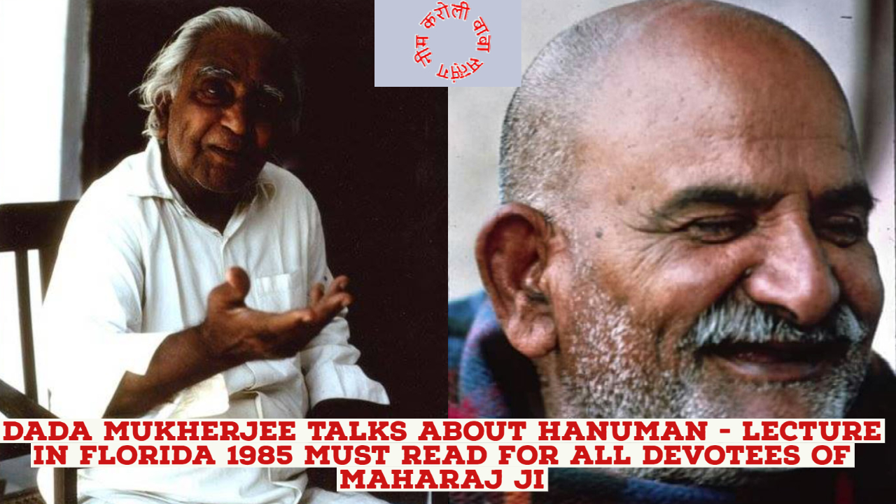 Dada Mukherjee talks about Hanuman: Florida 1985 - Baba Neem Karoli